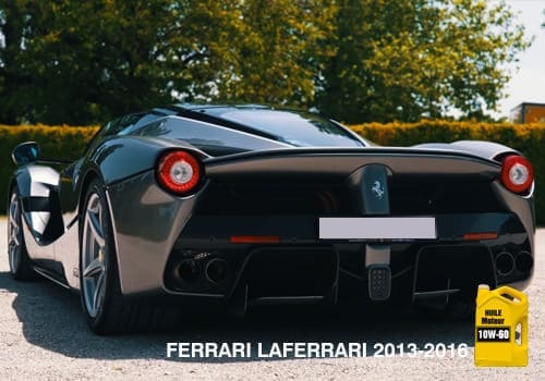 Le type d'huile qui est recommandée pour les véhicules La Ferrari 2013-2016